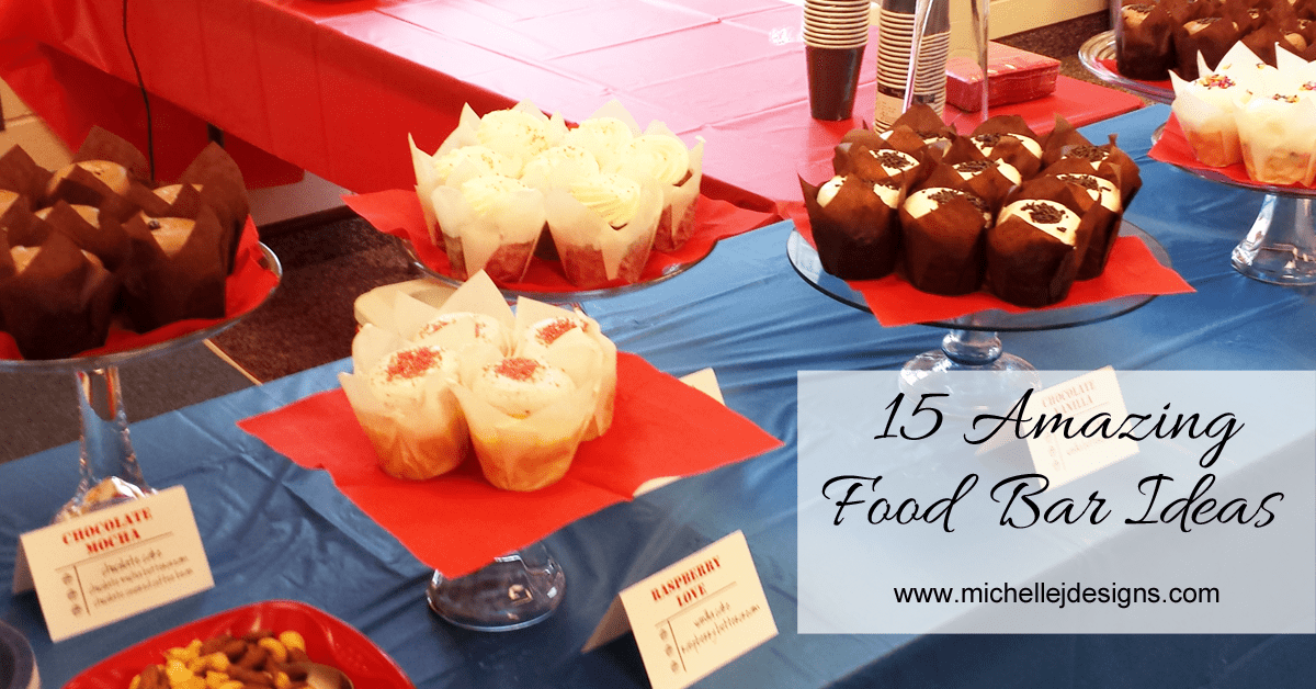 15+ Amazing Food Bar Ideas for Your Reception or Event - Michelle James ...