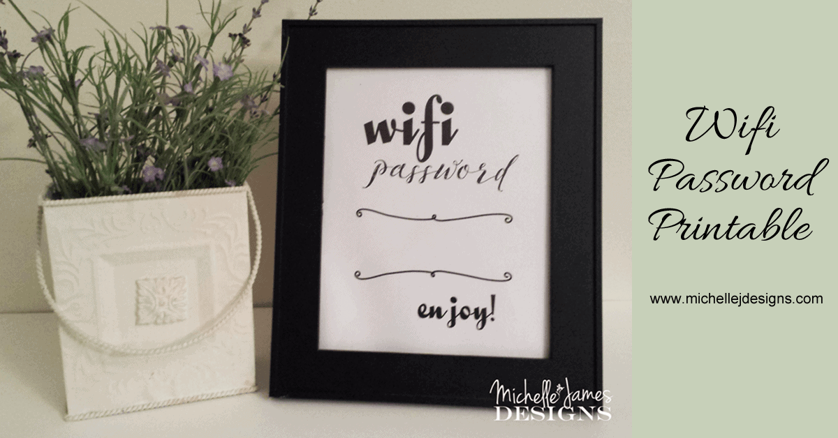 Wifi Password Printable - Michelle James Designs