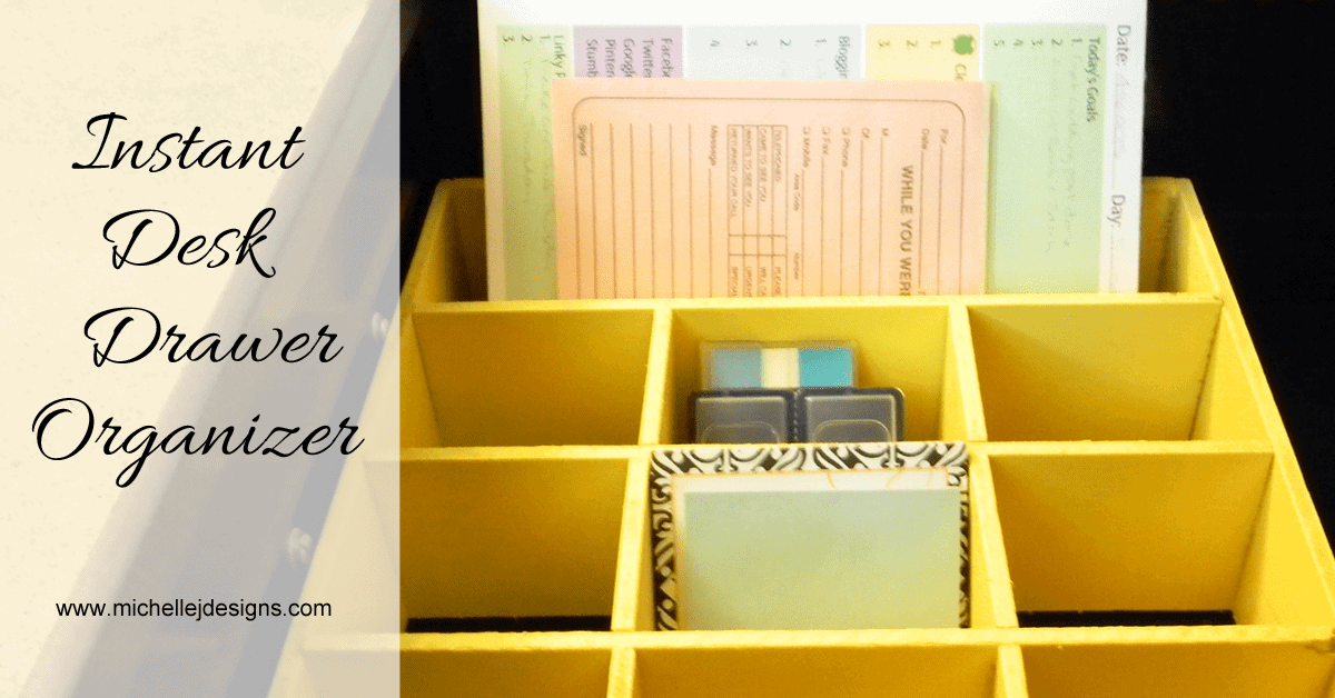 Instant Desk Drawer Organizer - Michelle James Designs