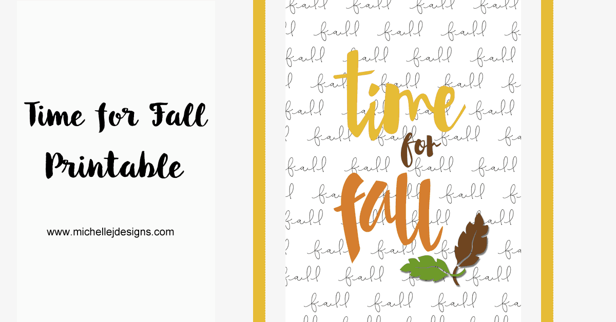 Time for Fall Printable - Michelle James Designs