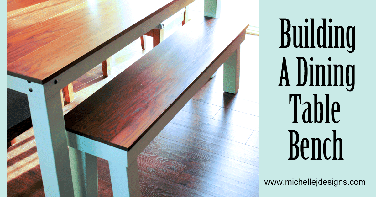 How To Create A Stunning Dining Room Bench - To Go!