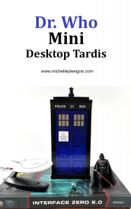 Mini DIY Dr. Who Tardis Model - Michelle James Designs
