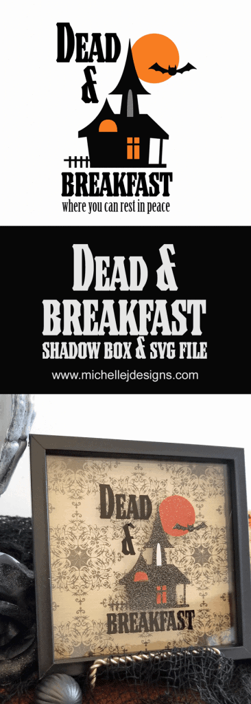 Dead and Breakfast Shadow Box - Michelle James Designs