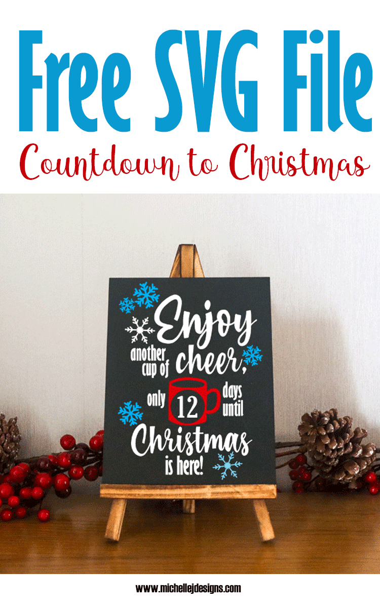 Countdown To Christmas Free Cut File - Michelle James Designs