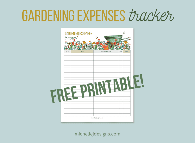Gardening Expense Tracker Printable - Michelle James Designs